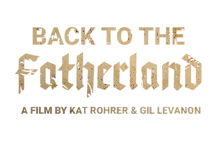 Back to the Fatherland | A film by Kat Rohrer and Gil Levanon